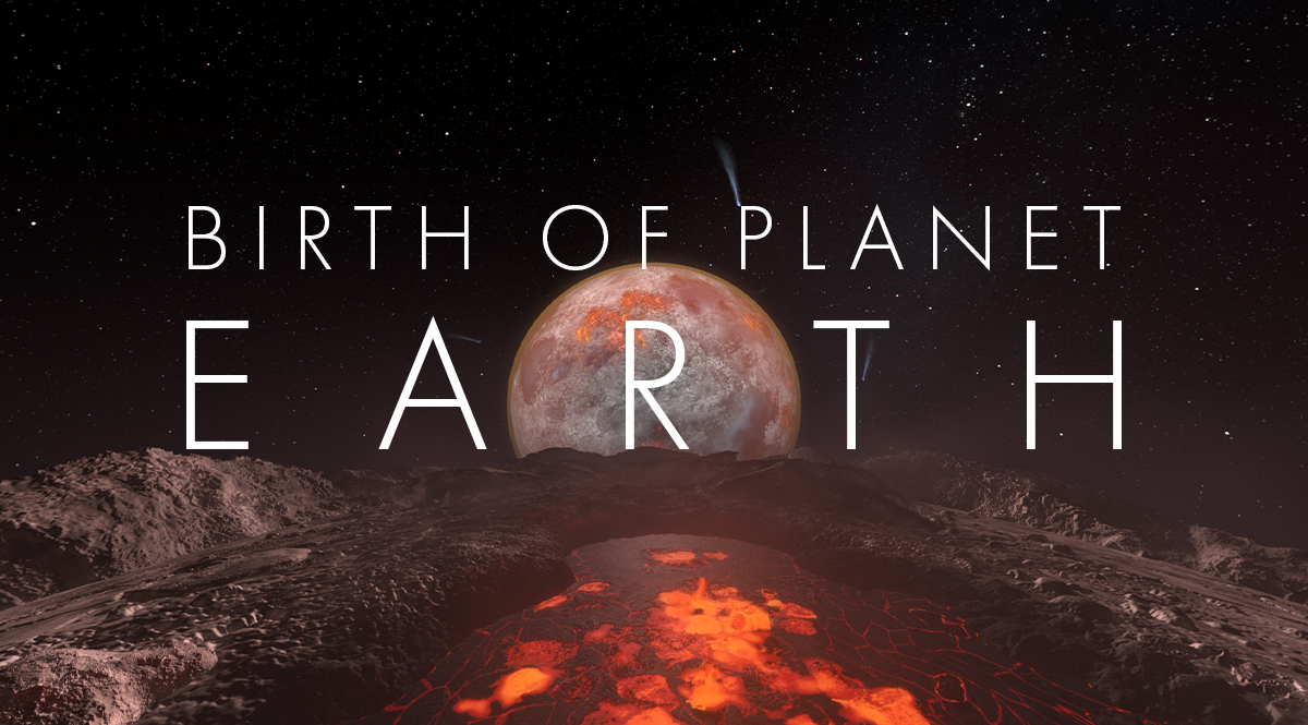 Birth of Planet Earth | Old Dominion University