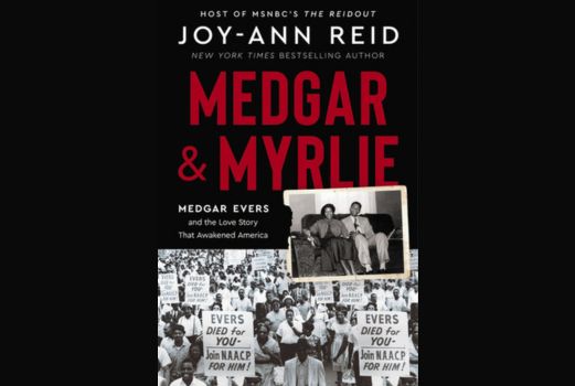 Review of Joy-Ann Reid, Medgar & Myrlie: Medgar Evers and the Love ...