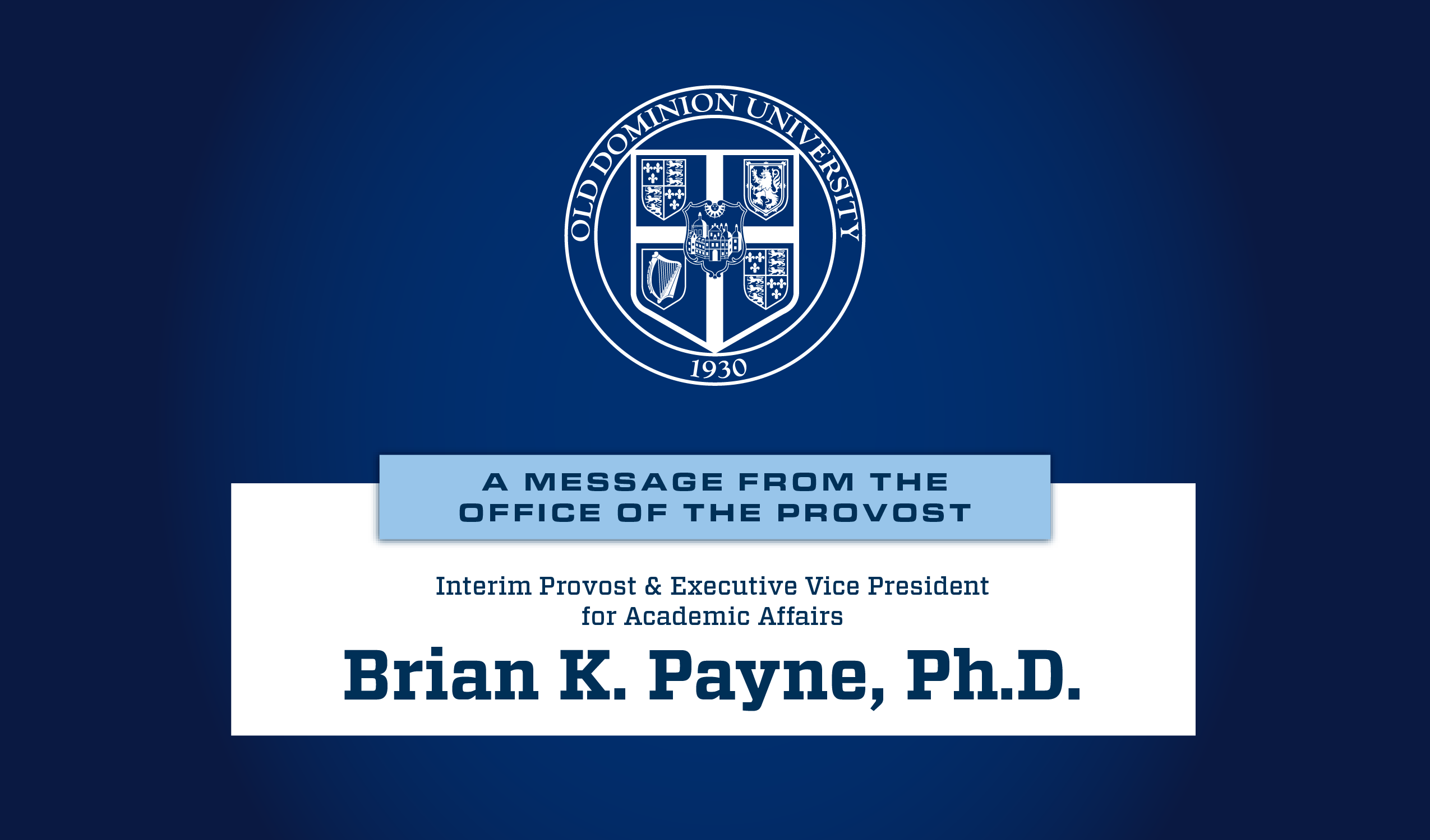 A Message from the Provost: Developments and Innovations | Old Dominion ...